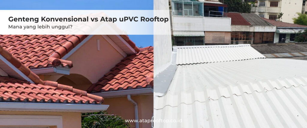 ATAP ROOFTOP – SOLUSI ATAP DINGIN UPVC